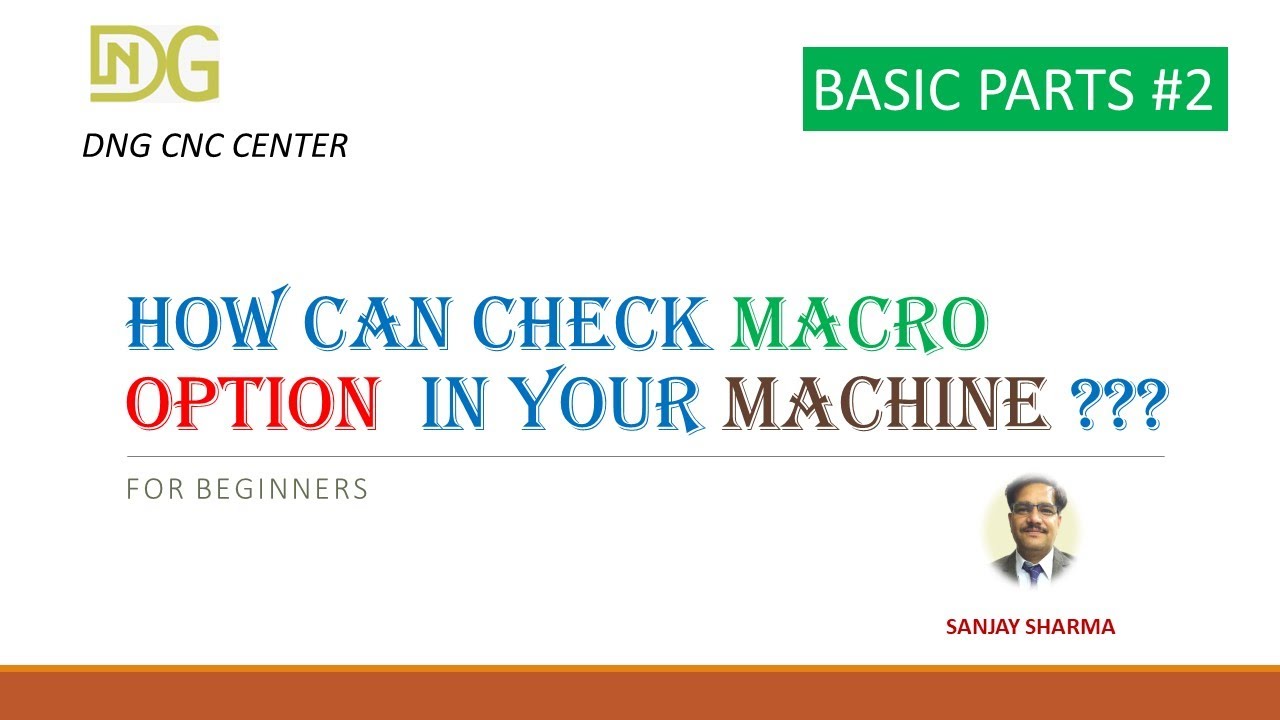 How can check Macro #Option in your machine ??? #part 2 II DNG CNC ...