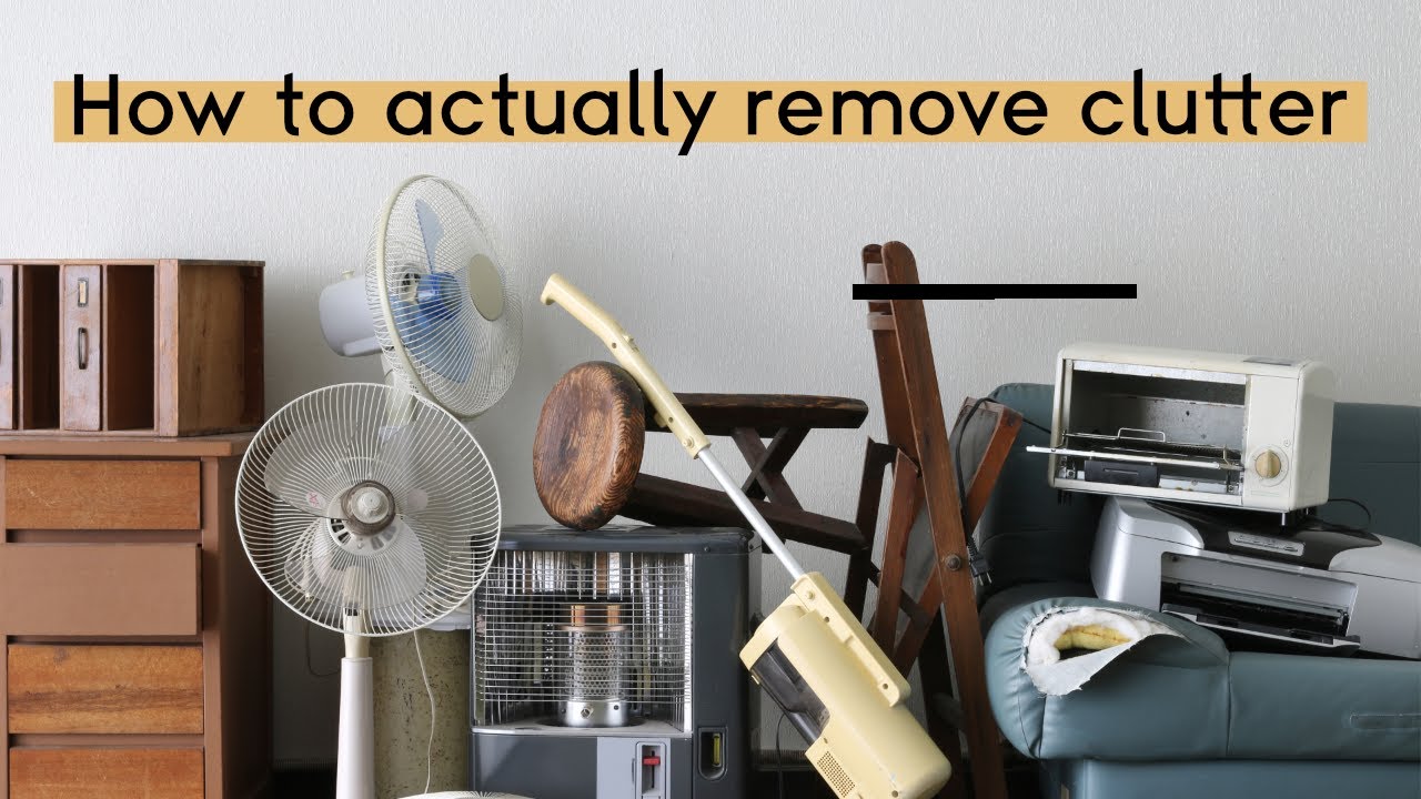 How to Actually Remove Things From Your Home (After Decluttering) - YouTube