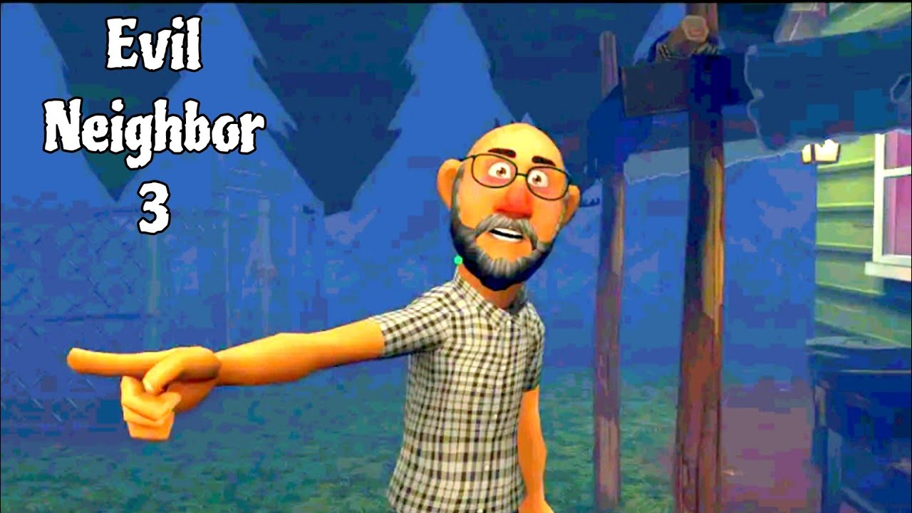 Evil Neighbor 3 Full GamePlay Car Escape - YouTube