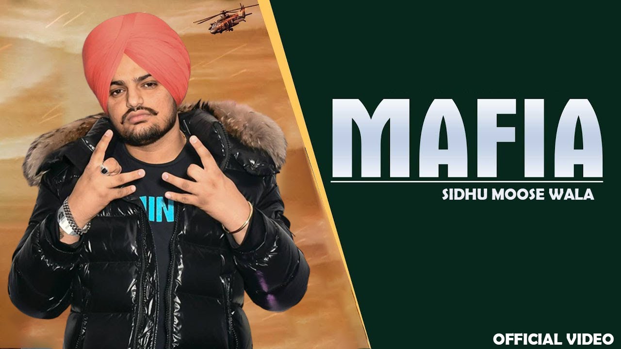 MAFIA : Sidhu Moose Wala | Official Video | Latest Punjabi Songs 2023 ...