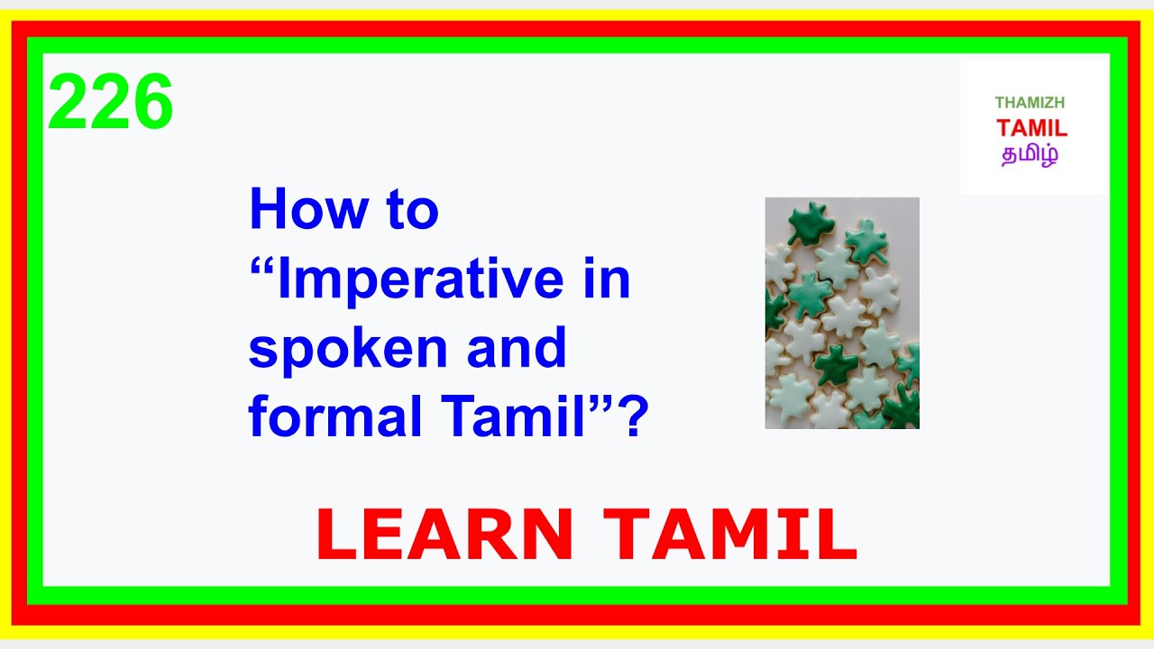 LEARN TAMIL 226 LEARN FORMAL TAMIL IN SIMPLE WAY THROUGH SPOKEN learn-tamil-226-learn-formal-tamil-in-simple-way-through-spoken