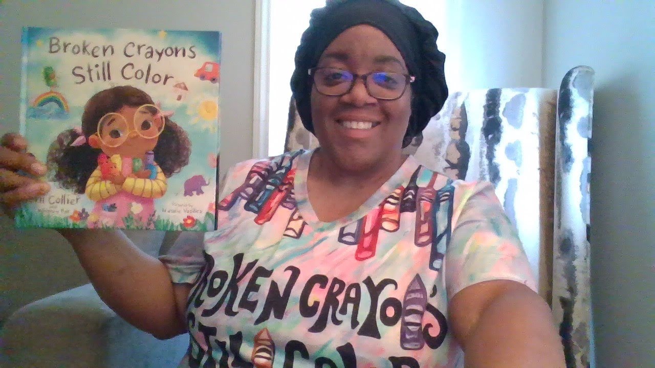 Broken Crayons Still Color By: Toni Collier & Whitney Bak - YouTube