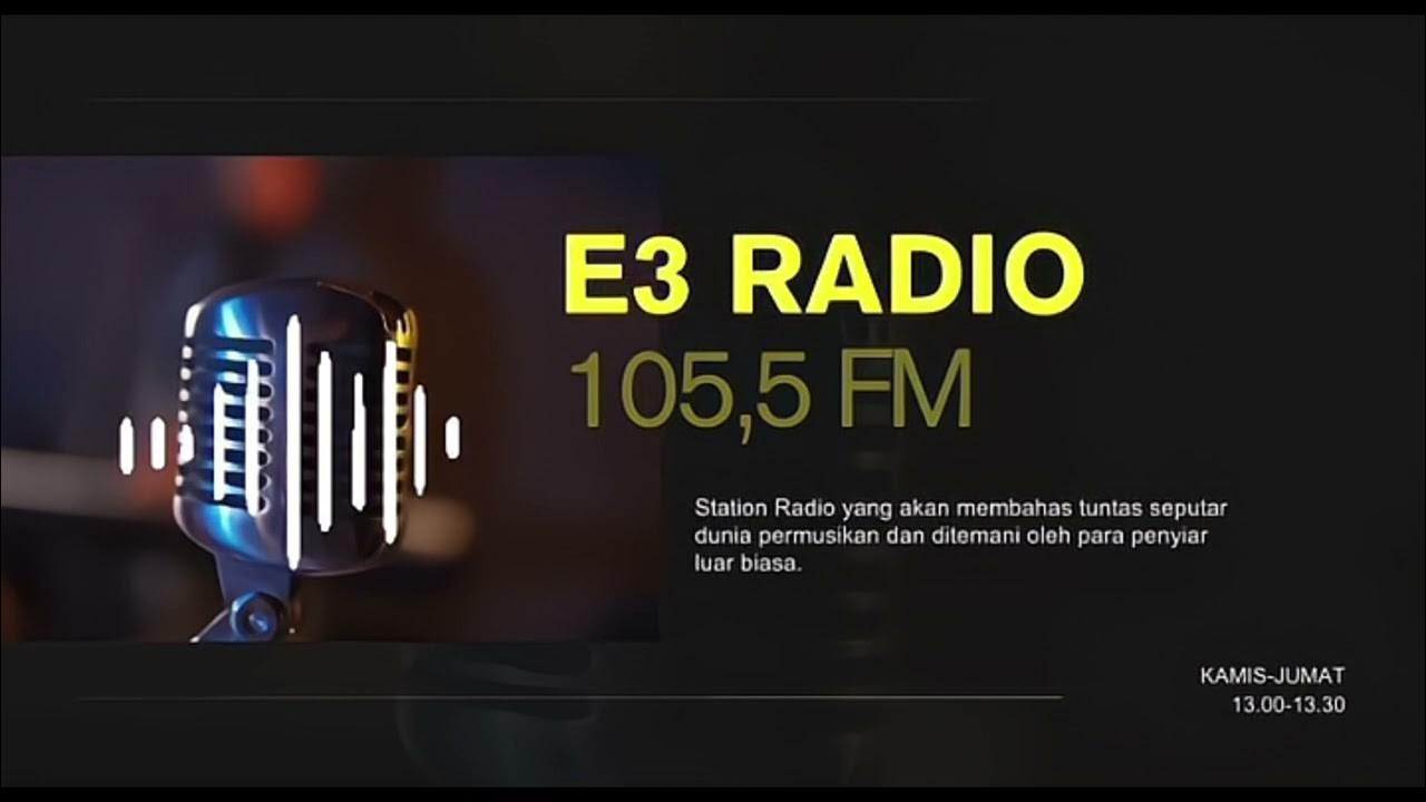 RADIO E3 105. 5 FM - YouTube