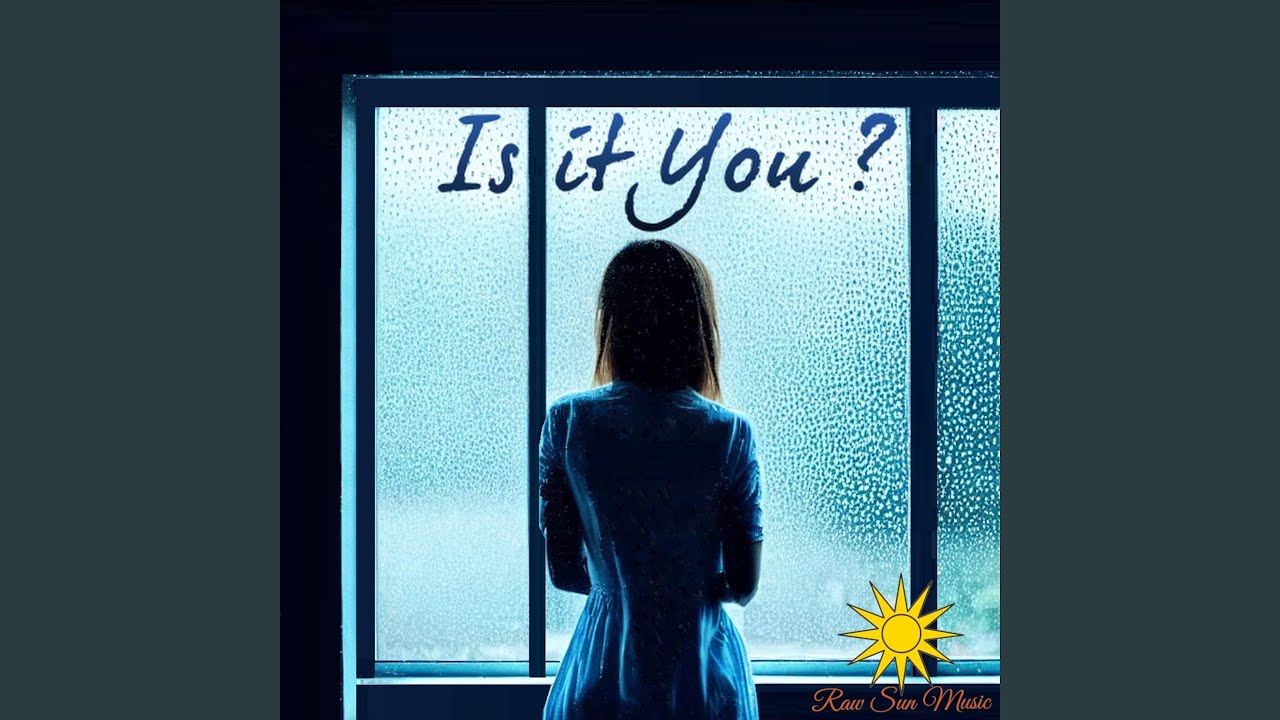 Is It You ? - YouTube