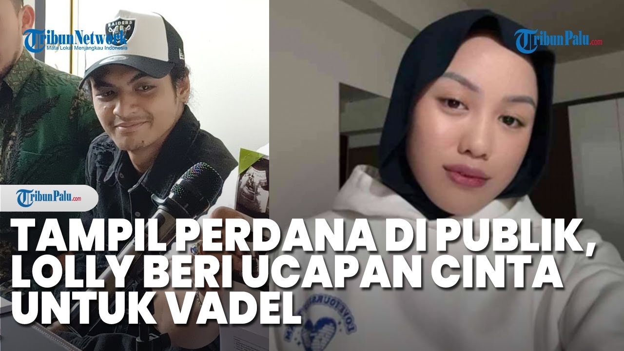 Tampil Perdana di Publik, Lolly Beri Ucapan Cinta untuk Vadel Badjideh - YouTube