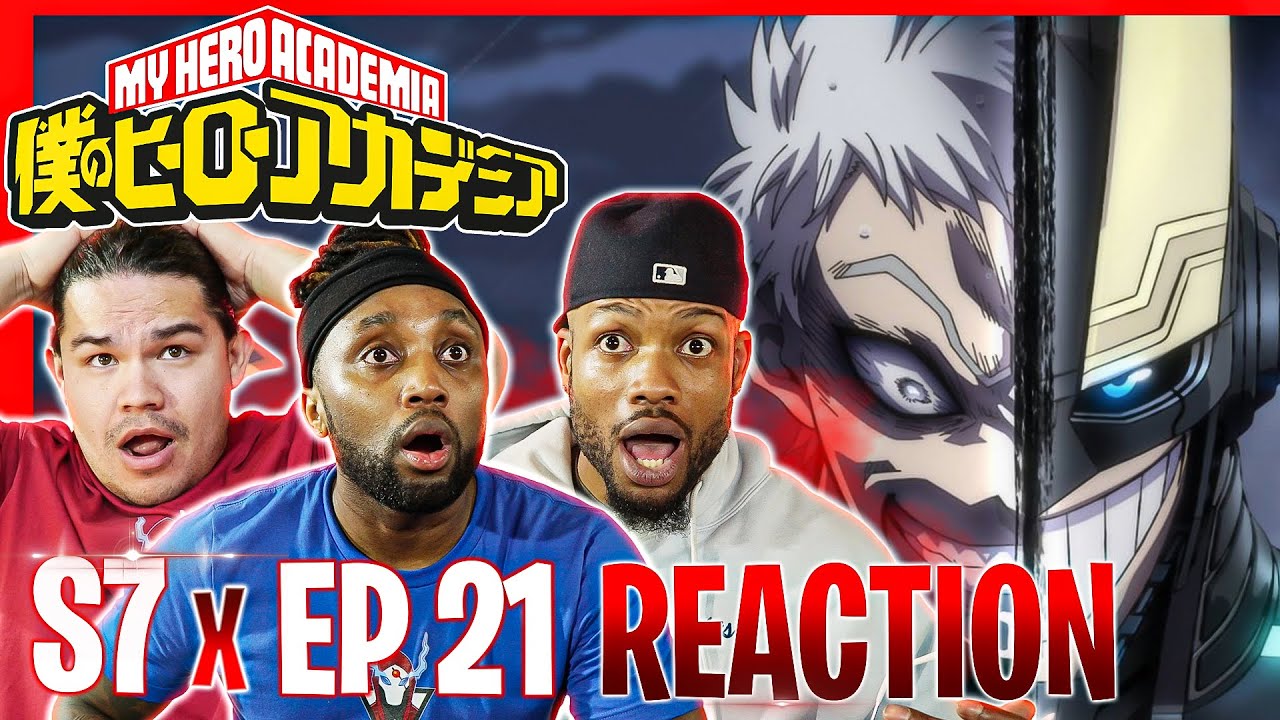 MY HERO ACADEMIA (S7 x Ep21) ANIME REACTION || BATTLE WITHOUT A QUIRK ...