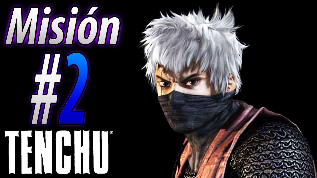 Tenchu 3 | Walkthrough Guía | Español | Misión 2 | "Ejecuta a Hamada y ...