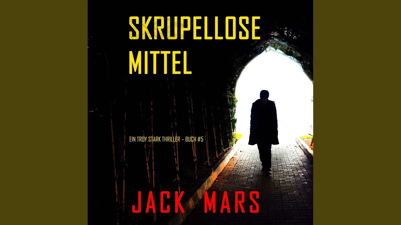 Kapitel 17 - Skrupellose Mittel (Ein Troy Stark Thriller - Buch #5 ...