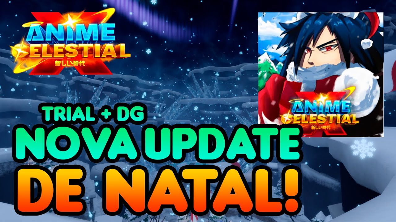 [LIVE🔴] ANIME CELESTIAL X + AJUDANO TRIAL + DG NA ESPERA DA UPDATE AO ...