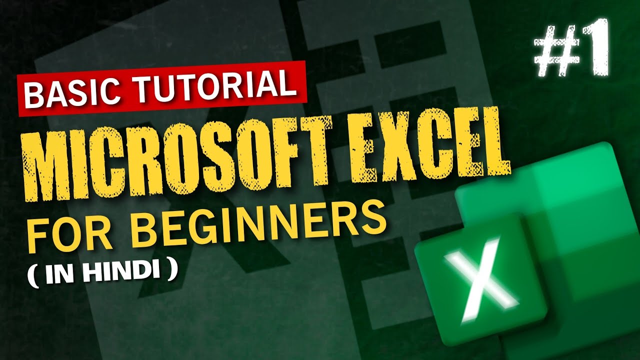 Microsoft EXCEL Tutorial from Beginners to Advanced - FREE in Hindi ...