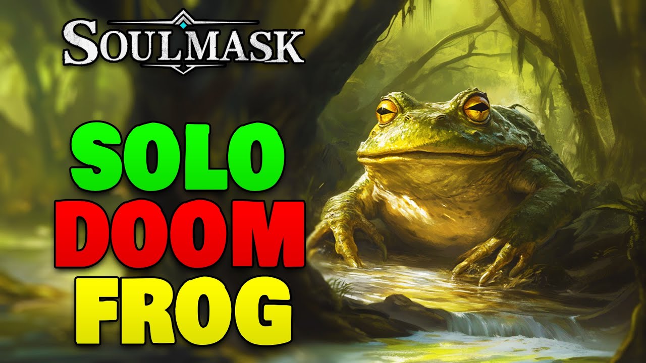 Solo DOOM FogFrog Boss Official Servers In Soulmask - YouTube