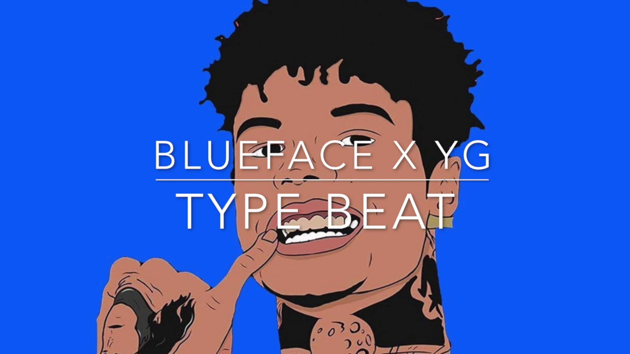[FREE] Blueface x YG Type Beat 2019 - Free Type Beat - Rap/HipHop ...