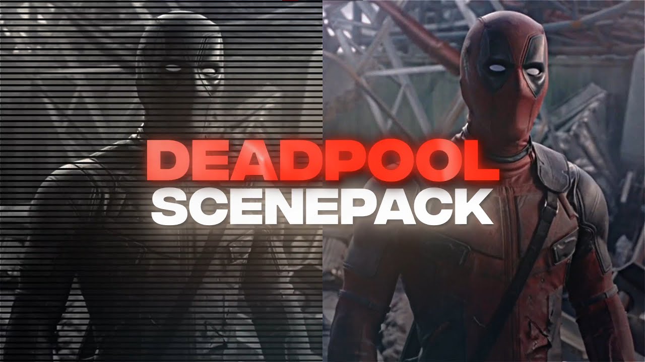 Deadpool | Smooth scenepack 4K - YouTube