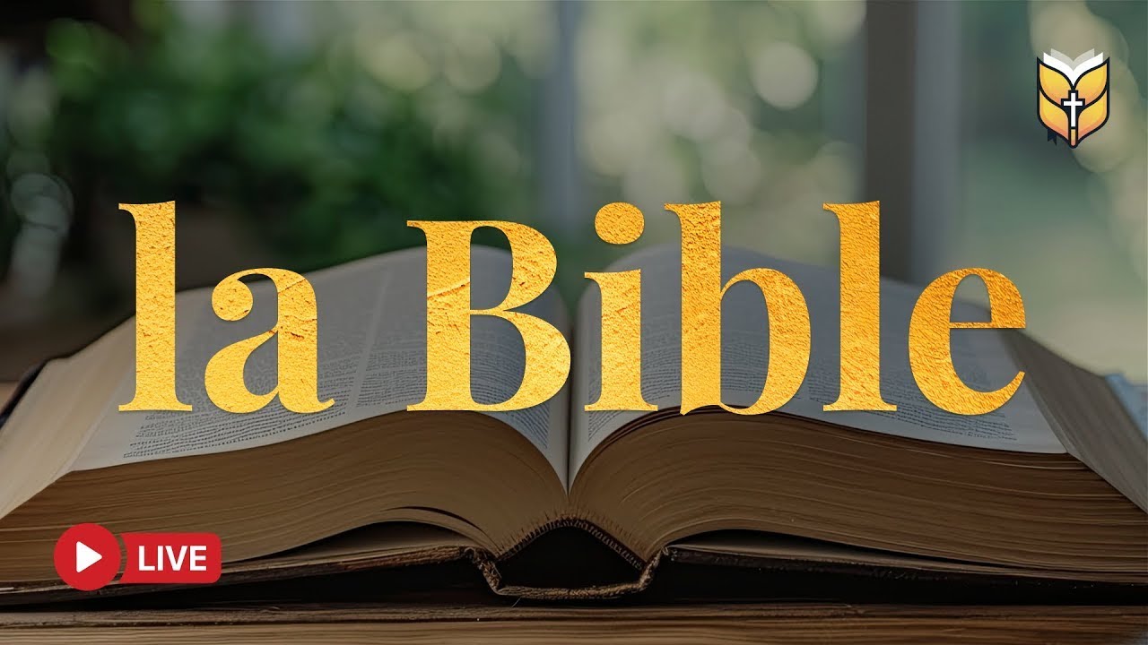 La Bible | 🔴 En Direct 24/7 - YouTube