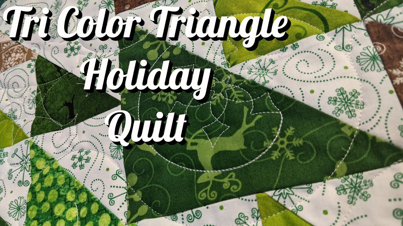 Tri Color Triangle Holiday Quilt - YouTube