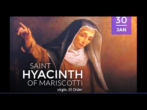 JANUARY 30 SAINT HYACINTHA - YouTube