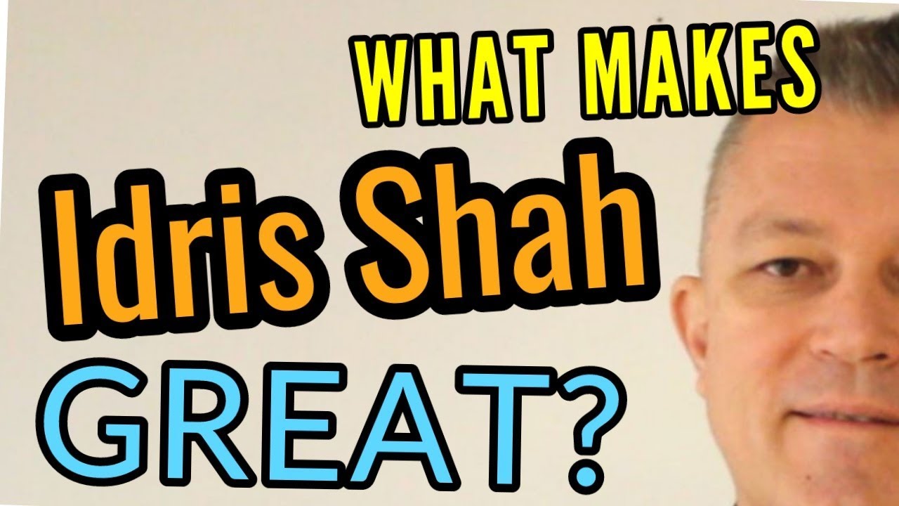 What makes Idries (Idris) Shah great? Sufi tradition (way) #vasparis ...