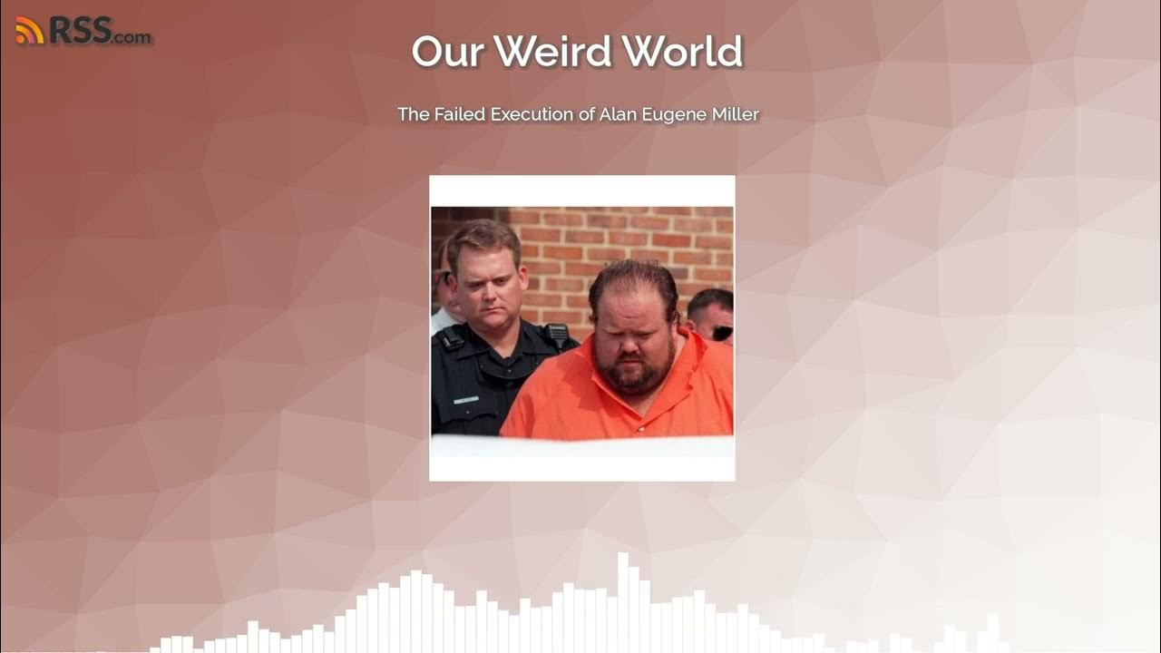 The Failed Execution of Alan Eugene Miller - YouTube