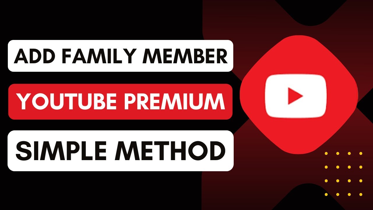 How To Add Family Members To YouTube Family Premium ! Quick Guide - YouTube