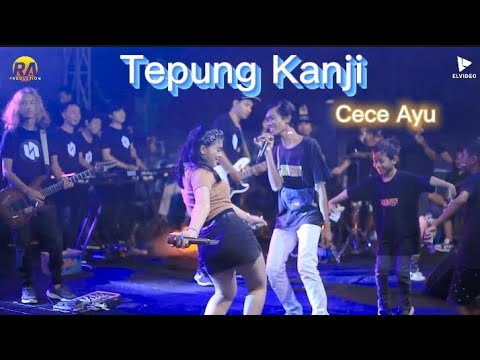 Tepung Kanji | Cece Ayu | Live Lapis 7 Entertaintmen | Arbent Bersatu