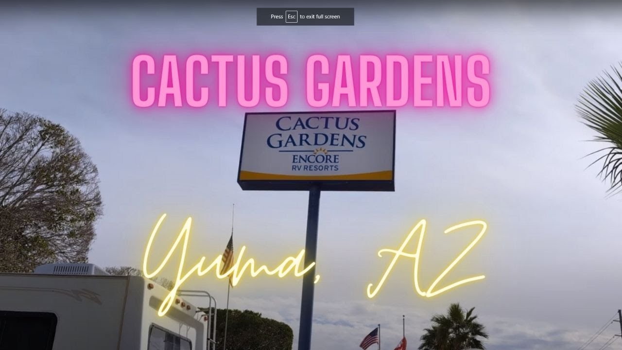 Cactus Gardens Encore RV Resort - YouTube