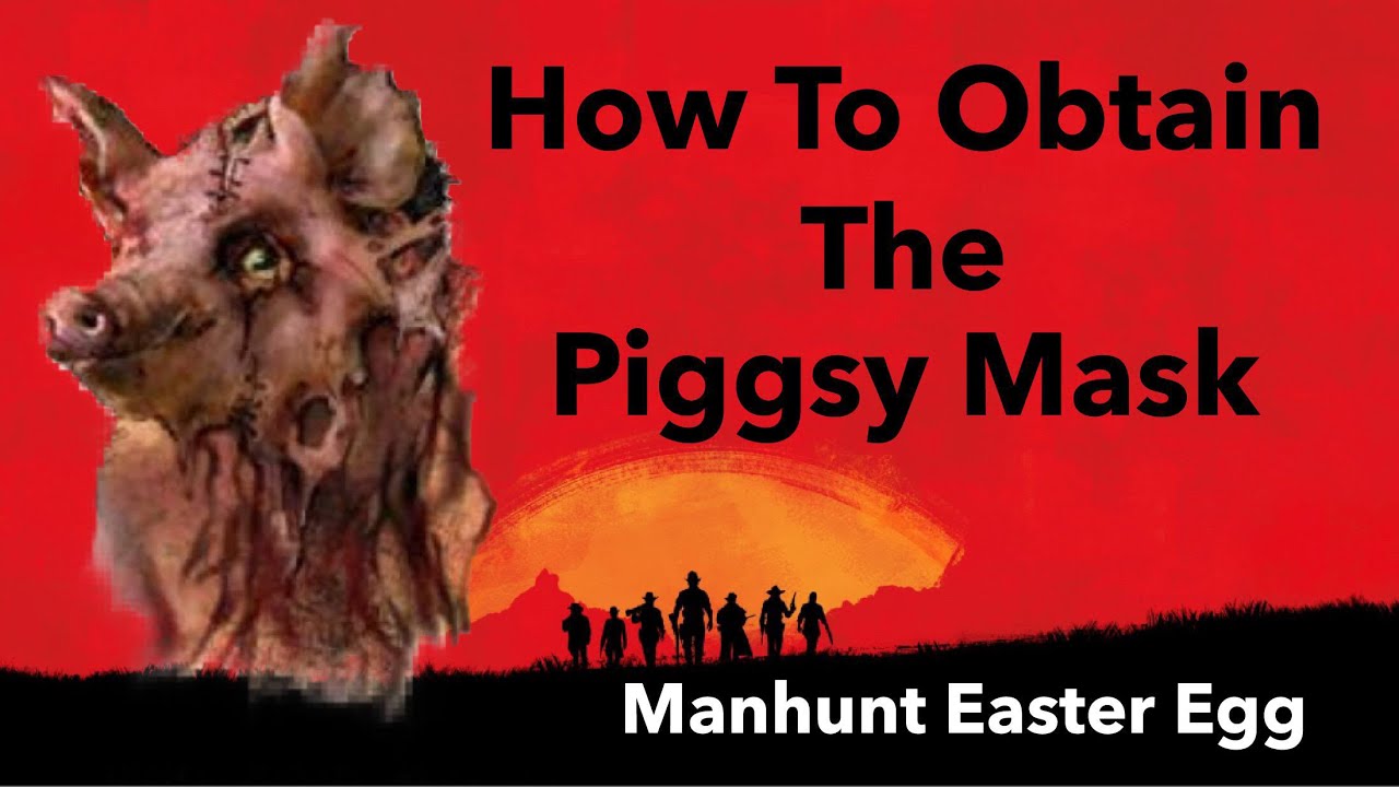 Red Dead Redemption 2: Piggsy Mask (Manhunt Easter Egg) - YouTube
