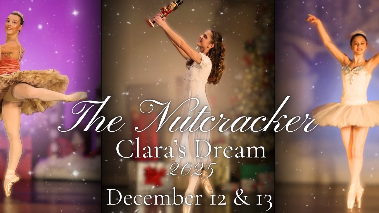 “The Nutcracker: Clara’s Dream” Returns to the Stage! 🩰 - (Official ...