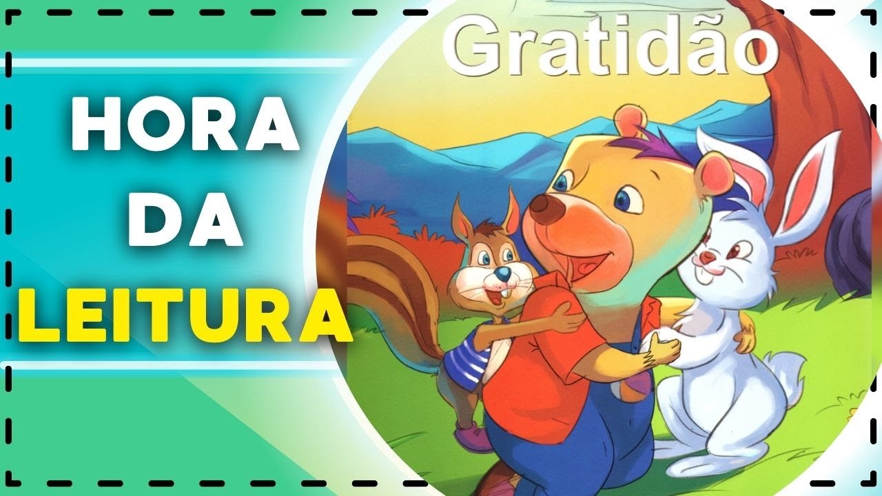 Gratidão - Historinha - O que cabe no meu mundo 2 | Hora da Leitura ...