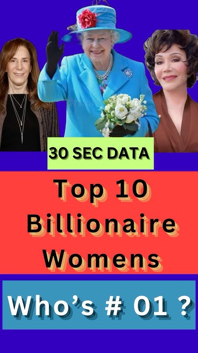 Billionaire Women | Top 15 Richest Women in the World 2025 🌍 & Their Net Worth 💰 - YouTube