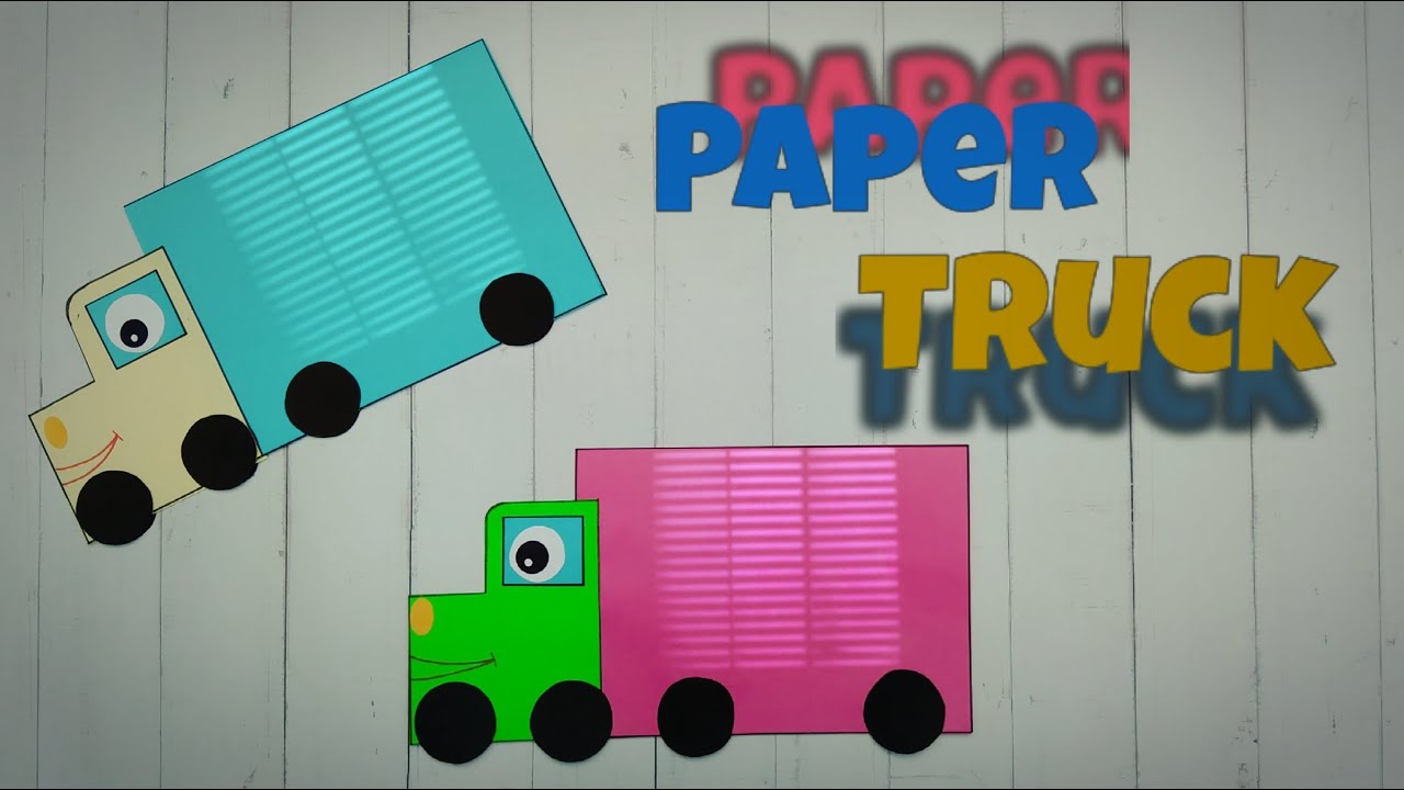 Paper truck. Diy craft. Easy tutorial for nursery kids. Means of ...