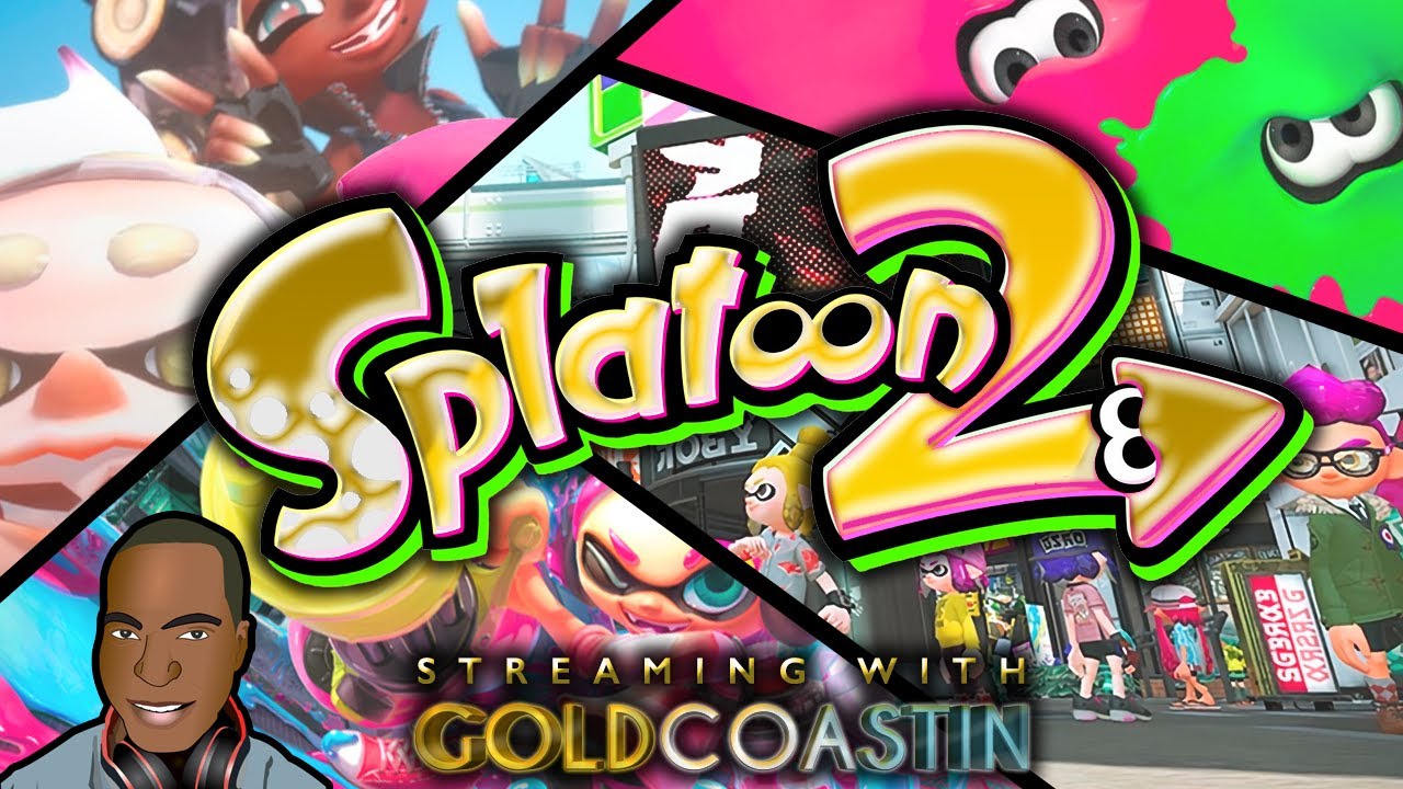 Back and playing SPLATOON 2! (8.21.22) // Streaming with GoldCoastin ...