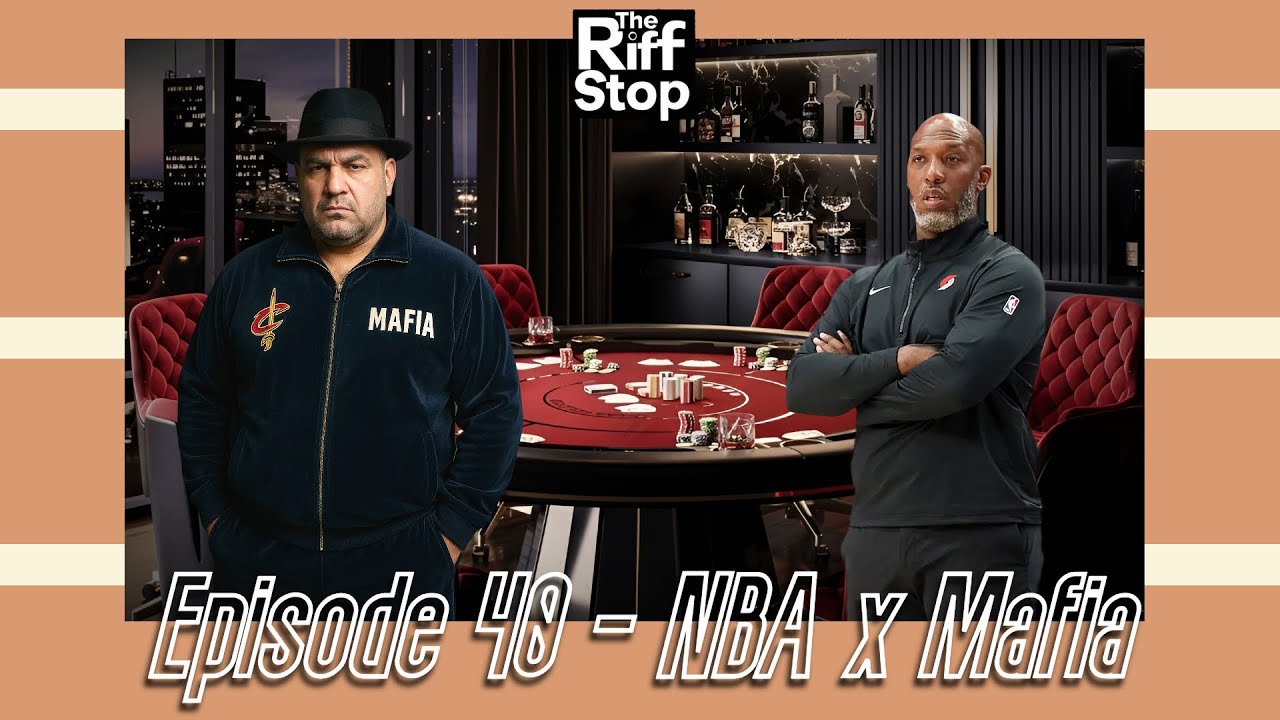 The Riff Stop Episode 40 - NBA x Mafia - YouTube
