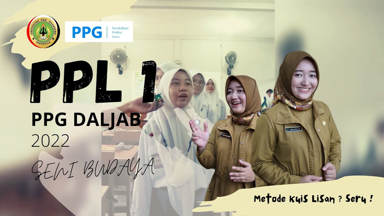PPL 1 PPG DALJAB 2022 - PBL - METODE KUIS LISAN SERUUU! - YouTube