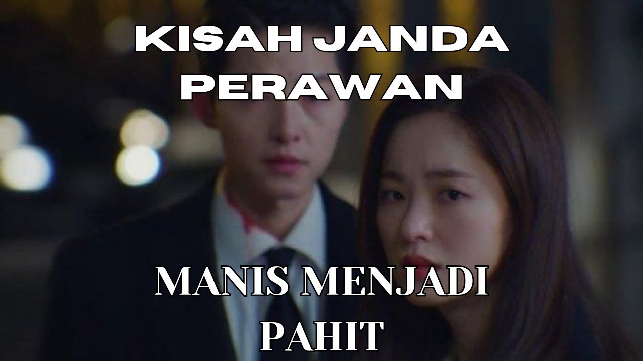 Kisah Janda Perawan | Eps. 11 Manis Menjadi Pahit | Novel Romantis | Romance Novel by Nida ...