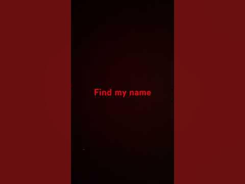 Find my name - YouTube