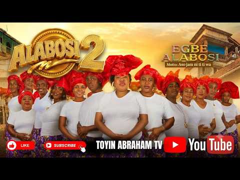 ALABOSI PART 2 (EGBE ALABOSI) - Full Nollywood Movie 2026  | Toyin Abraham, Charles, Bukola, Yetunde