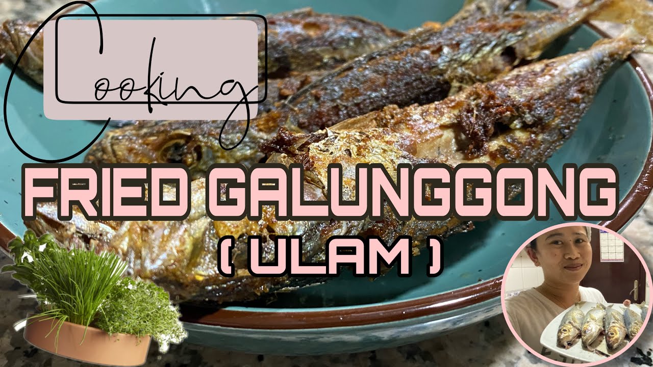 ULAM FOR TONIGHT FRIED GALUNGGONG ( MABILISANG LUTO MUNA TAYO )LYNEVLOG ...