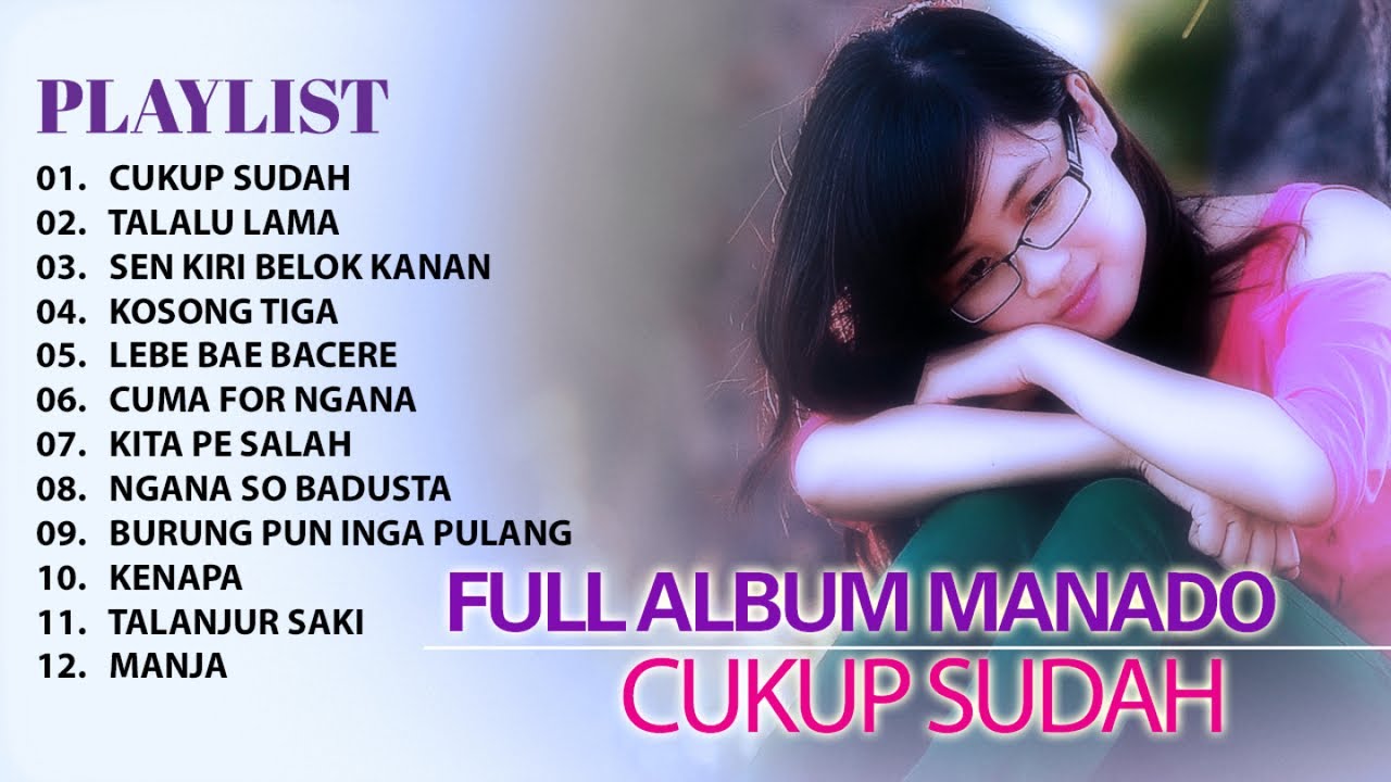 AMBON MANADO - FULL ALBUM MANADO CUKUP SUDAH | FULL ALBUM - YouTube