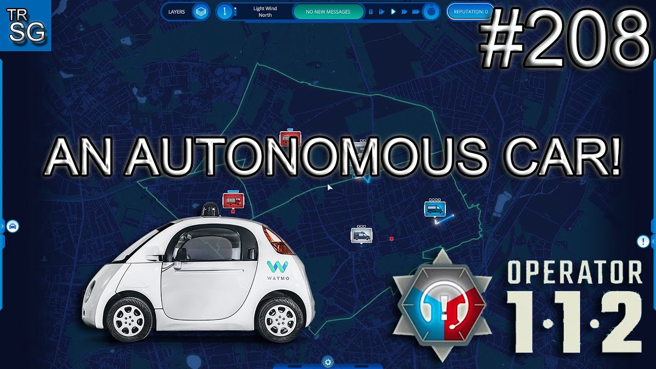 112 OPERATOR CAMPAIGN - An Autonomous Car! #208 - YouTube