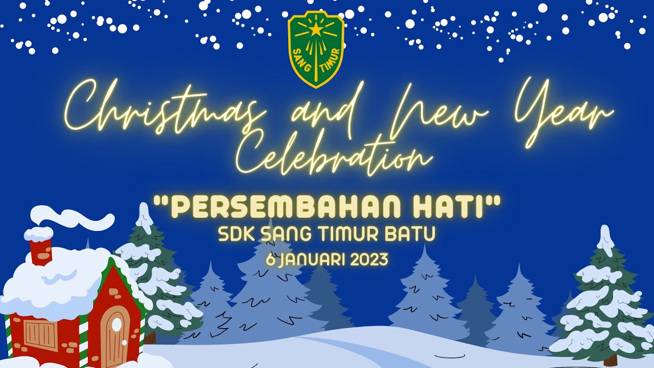 PERAYAAN NATAL SDK SANG TIMUR BATU 2022 DAN TAHUN BARU 2023 - YouTube
