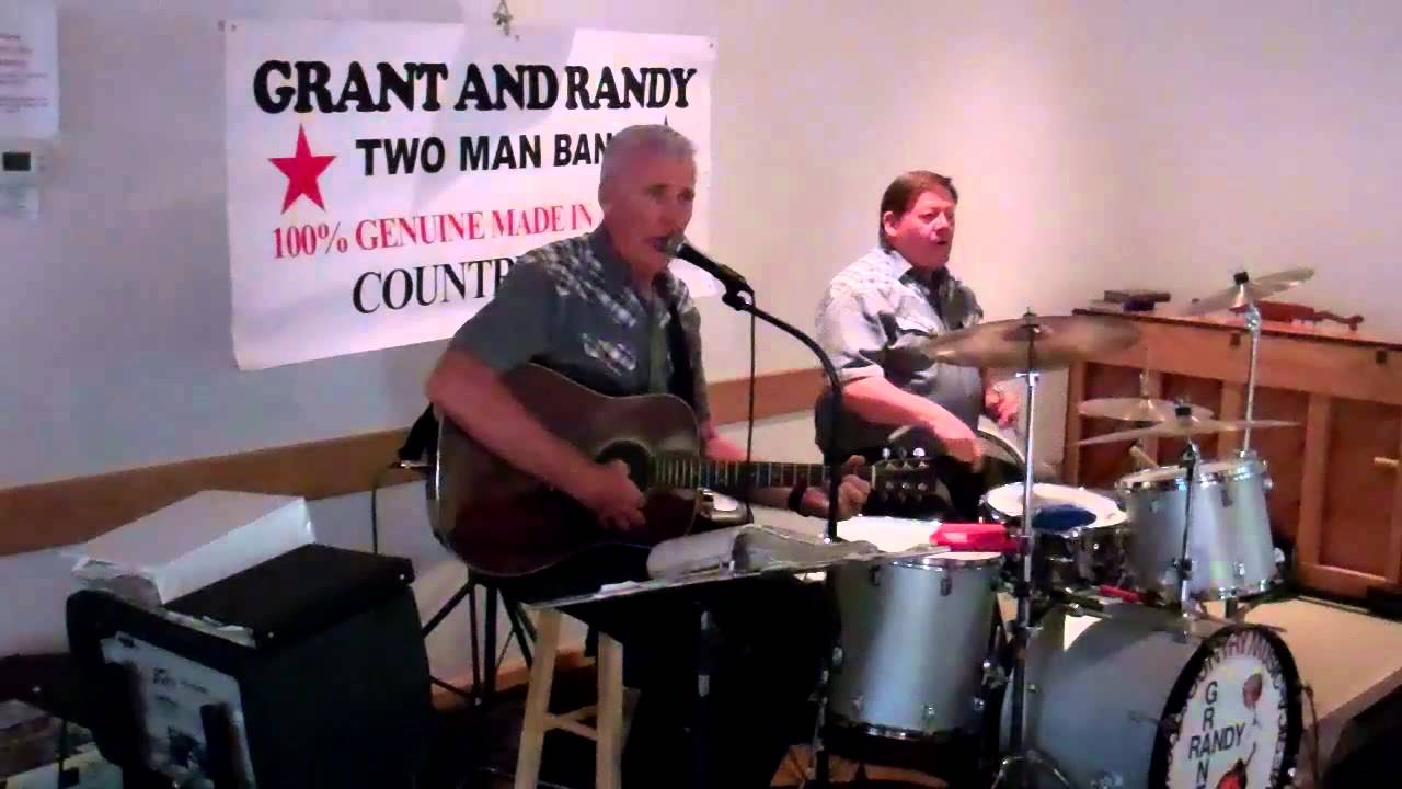 TWO MAN BAND GRANT AND RANDY CLASSIC COUNTRY - YouTube