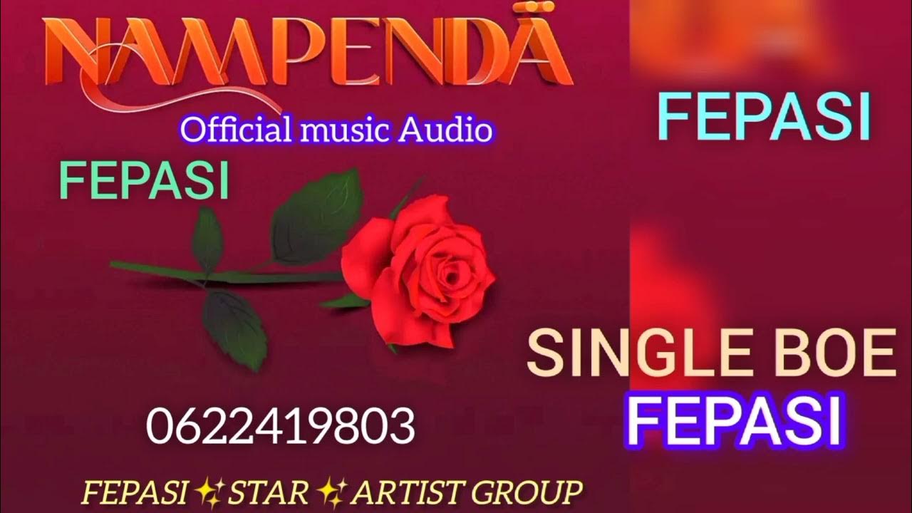 Fepasi_Nampenda_(Official Music Audio) - YouTube
