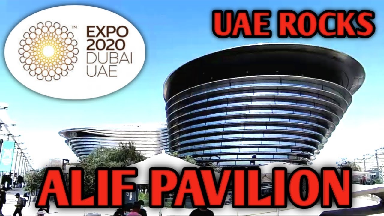 ALIF - MOBILITY PAVILION / EXPO 2020 DUBAI / BEST PAVILION TO VISIT ...