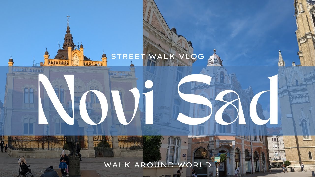 Walking tour - Serbia, Novi Sad - February 2025 - YouTube