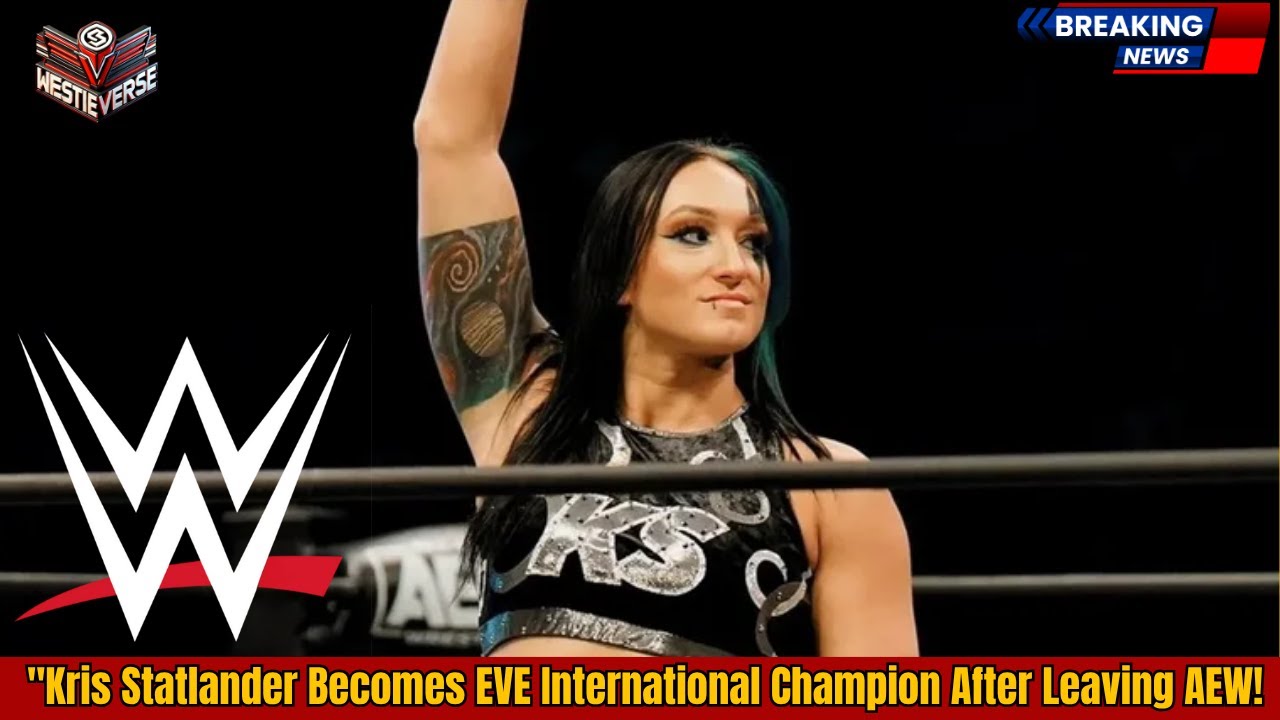 "Kris Statlander Wins EVE International Title After AEW Exit | New ...