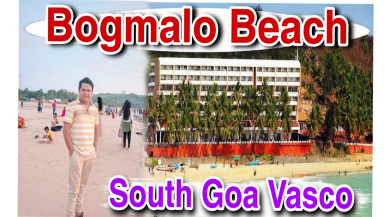 Bogmalo Beach South Goa Vasco #goa #tourism #beach #trending - YouTube