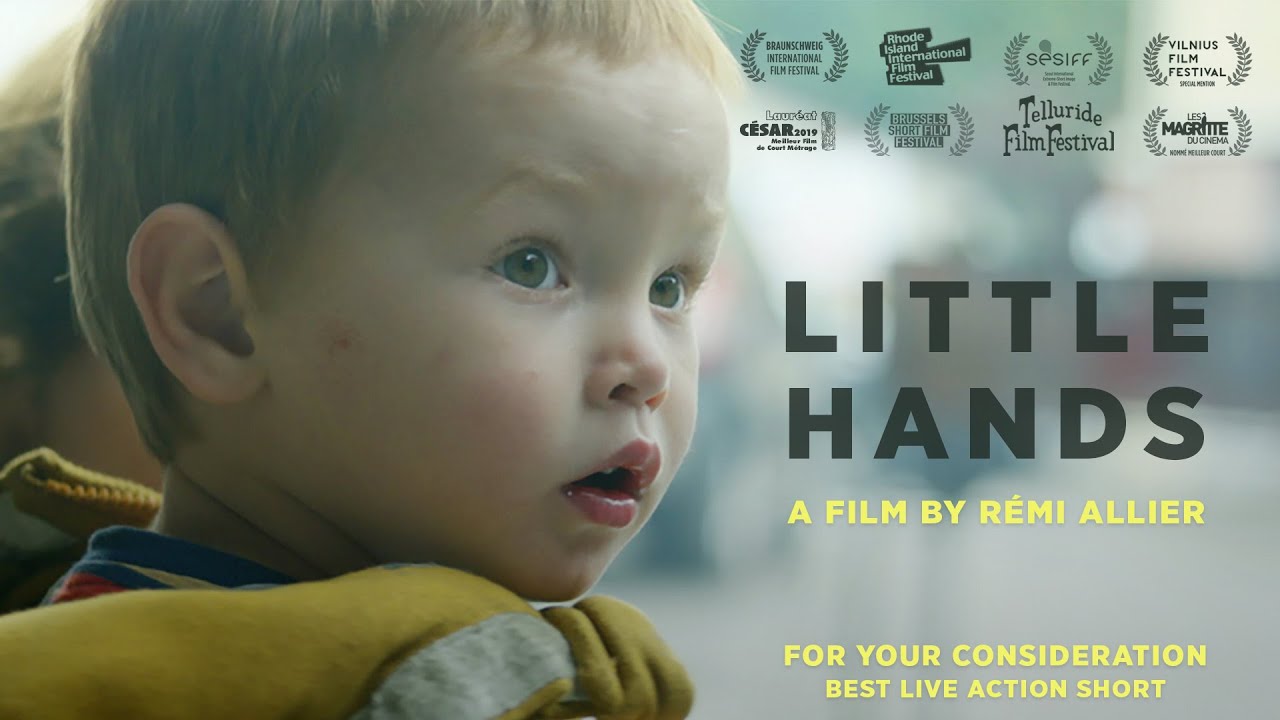 LITTLE HANDS by Rémi Allier (Cesar Award for Best Short Film 2019 ...