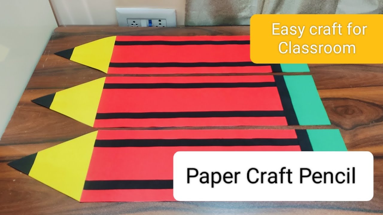 Easy Paper Craft Pencil for Classroom decoration #schooldecorationideas ...