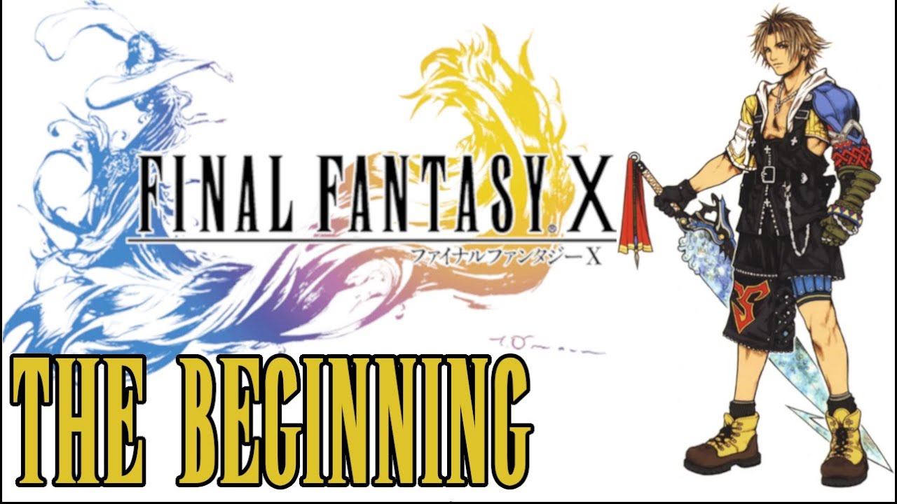 The Beginning - Final Fantasy X - YouTube