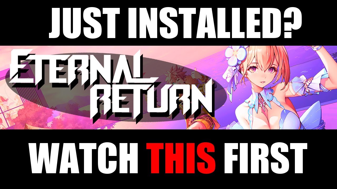 Eternal Return : The New Player Experience - YouTube